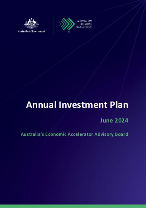 AEA Advisory Board’s Annual Investment Plan 2024-25 - Australia's Economic Accelerator ...